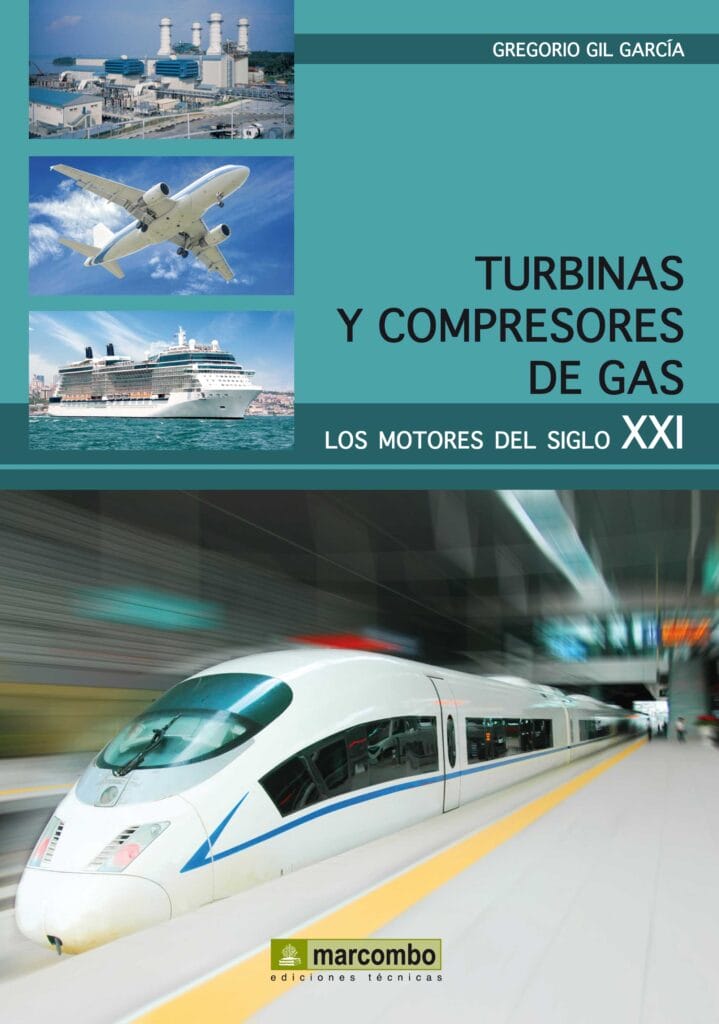 Turbinas y compresores de gas - Gregorio Gil García
