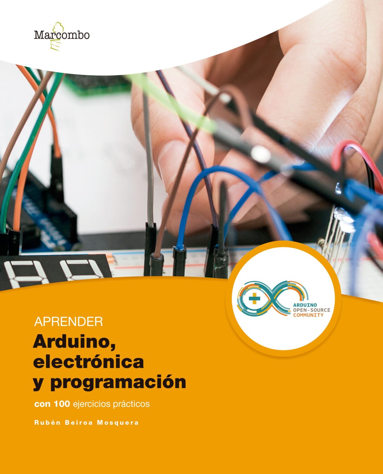 Aprender Arduino, electrónica y programación con 100 ejercicios prácticos - Marcombo