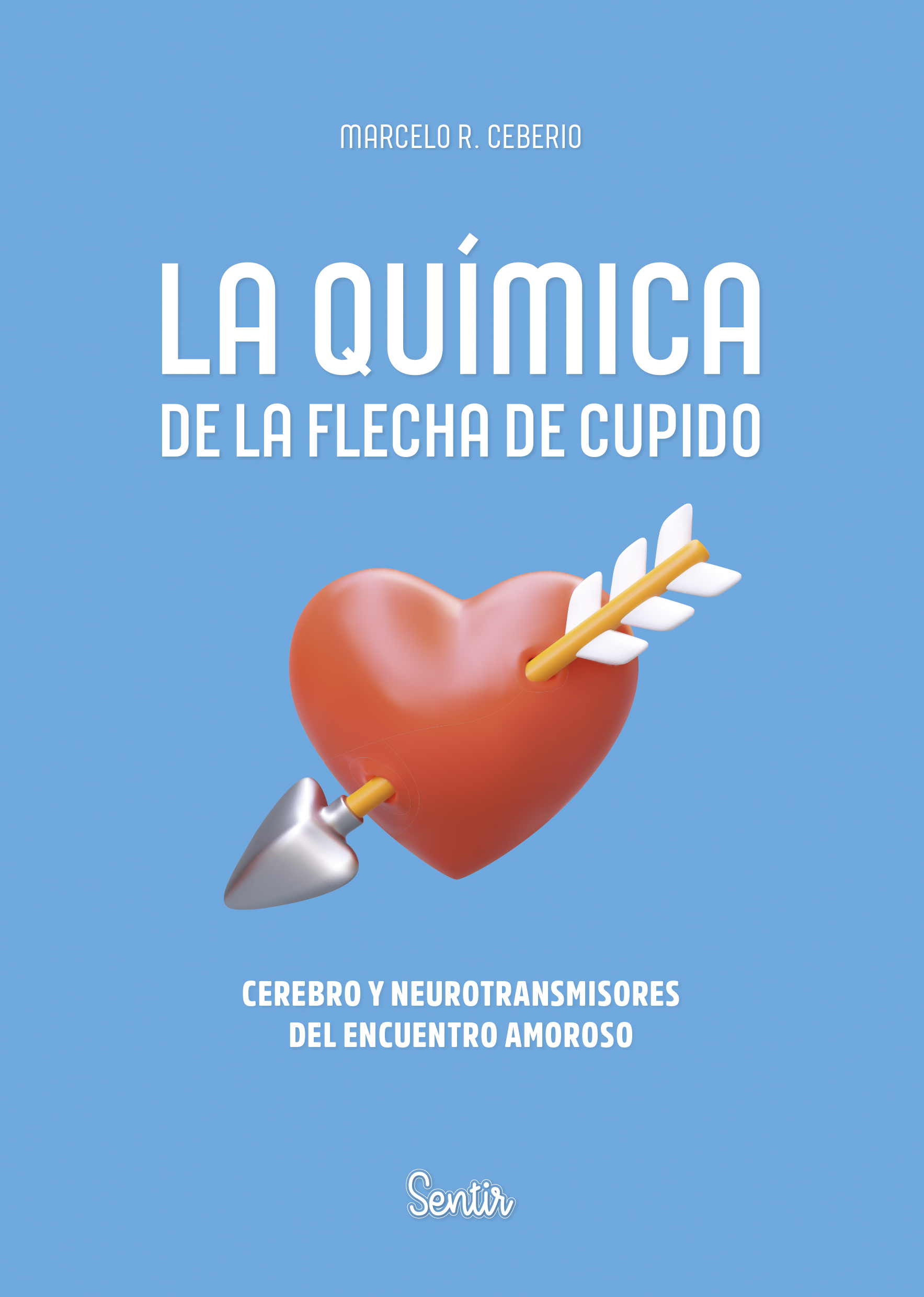 La química de la flecha de Cupido - Marcelo Rodríguez Cebeiro